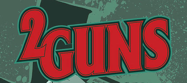 From the Vault: 2 Guns - Graphic Policy