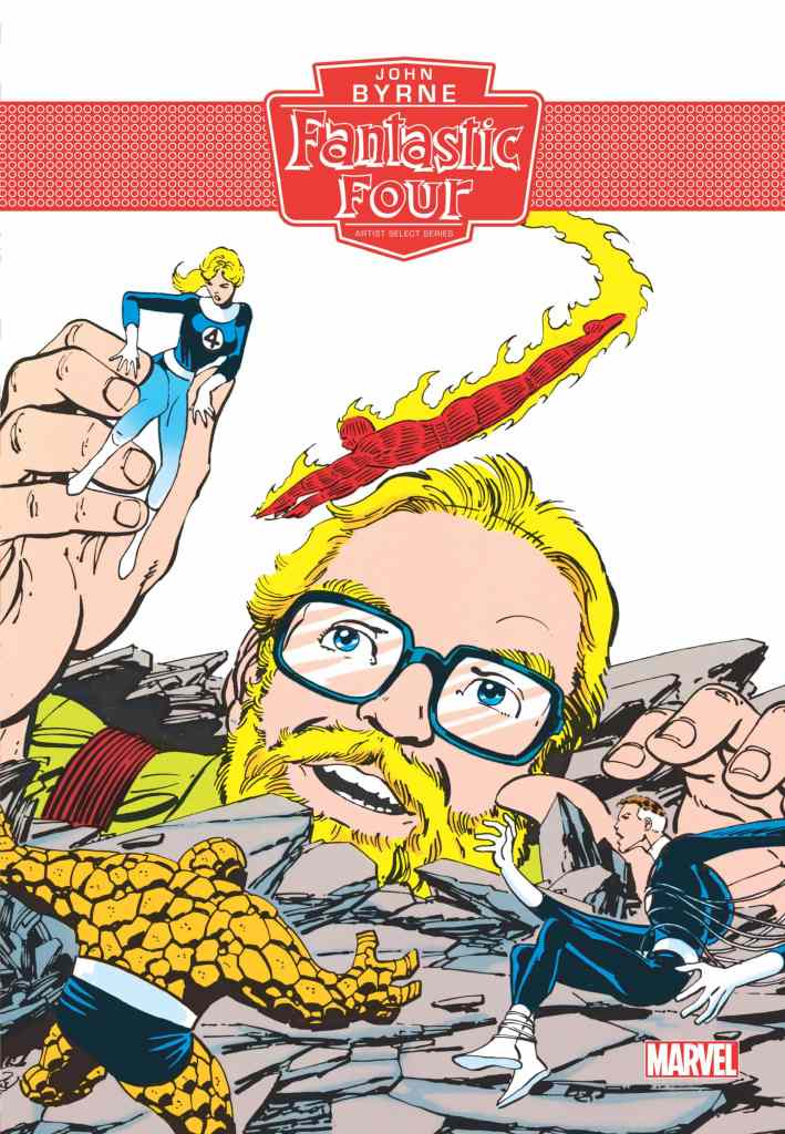 Preview: John Byrne Fantastic Four Artist Select - Graphic Policy
