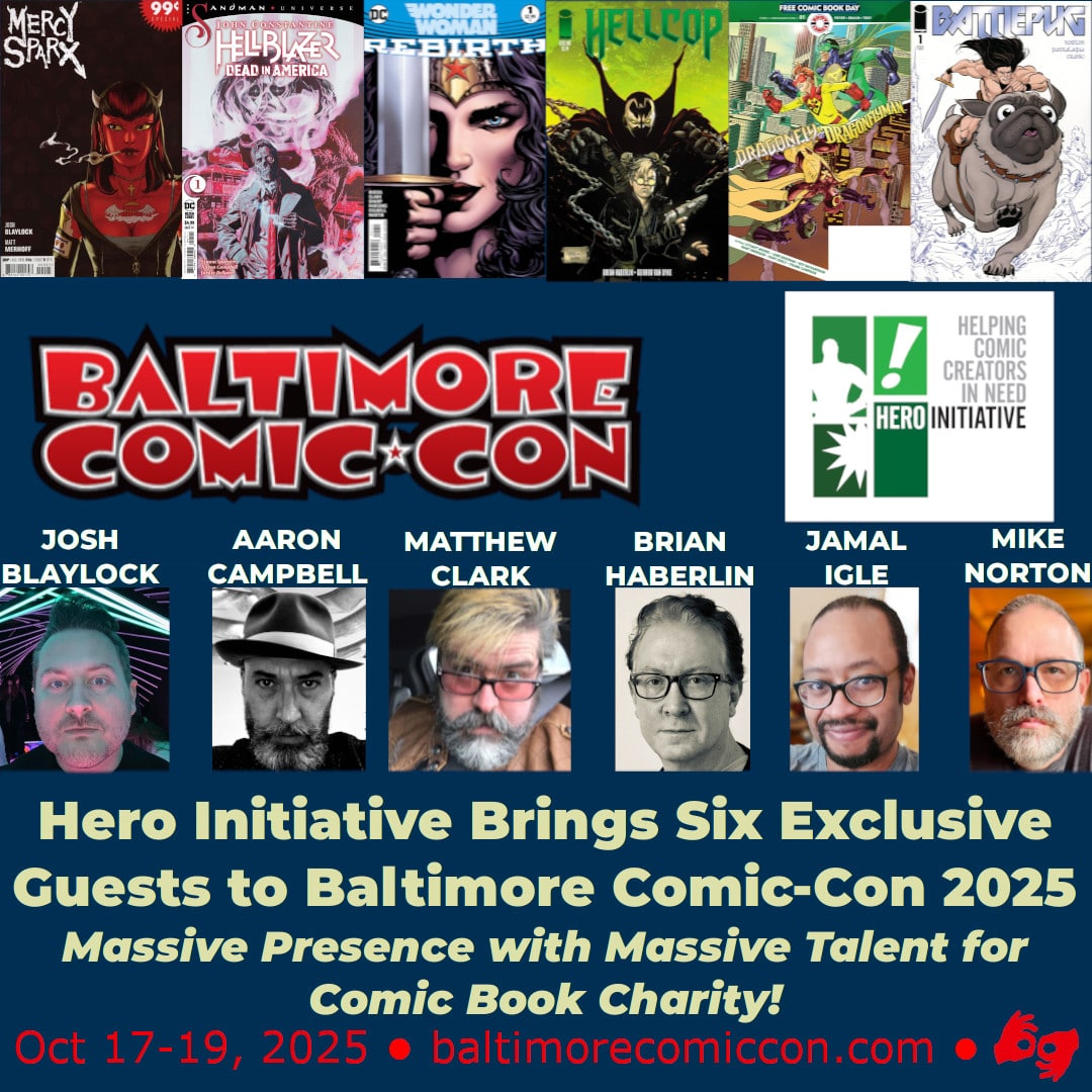 Hero Initiative Brings Six Exclusive Guests to Baltimore Comic-Con 2025 ...
